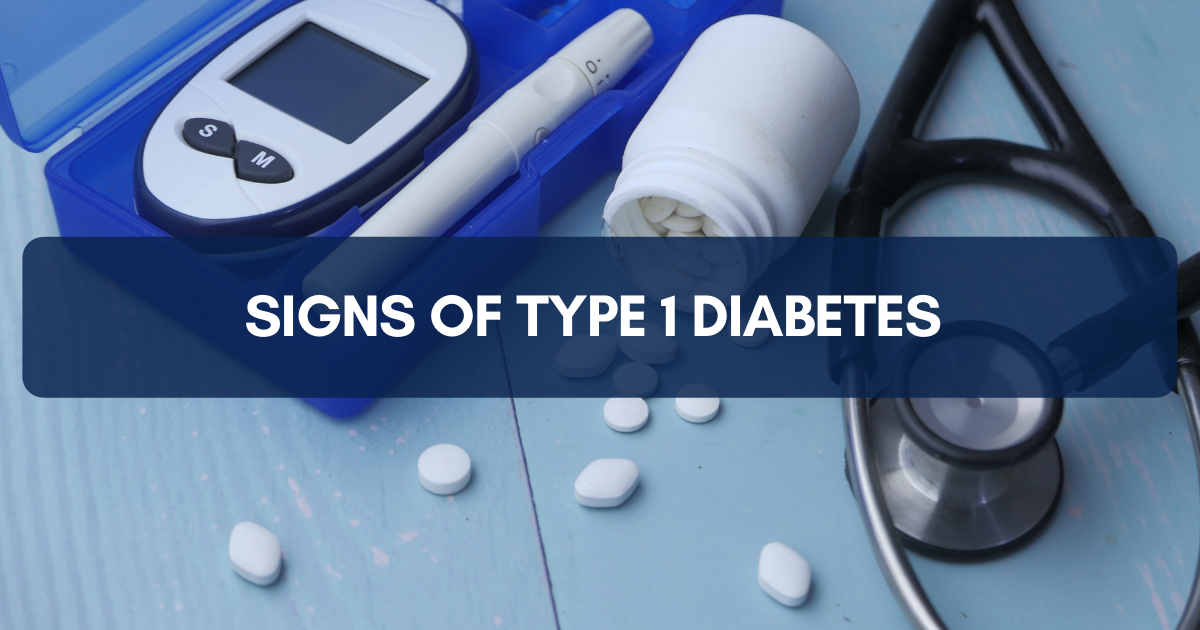 Signs of Type 1 Diabetes - MAN Pharma