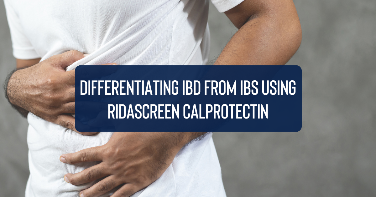 Differentiating IBD from IBS using RIDASCREEN® Calprotectin - MAN Pharma